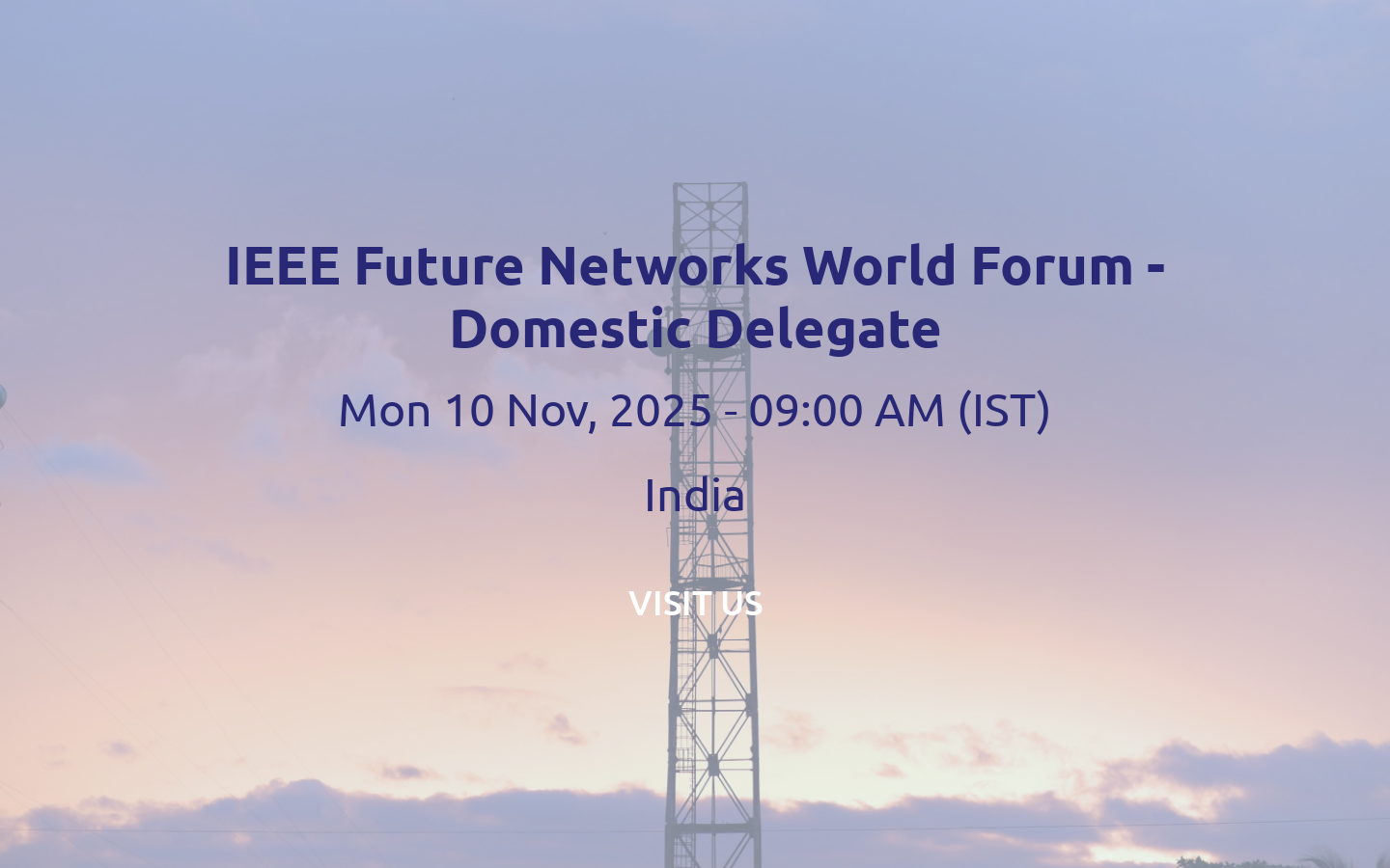 IEEE Future Networks World Forum -Domestic Delegate